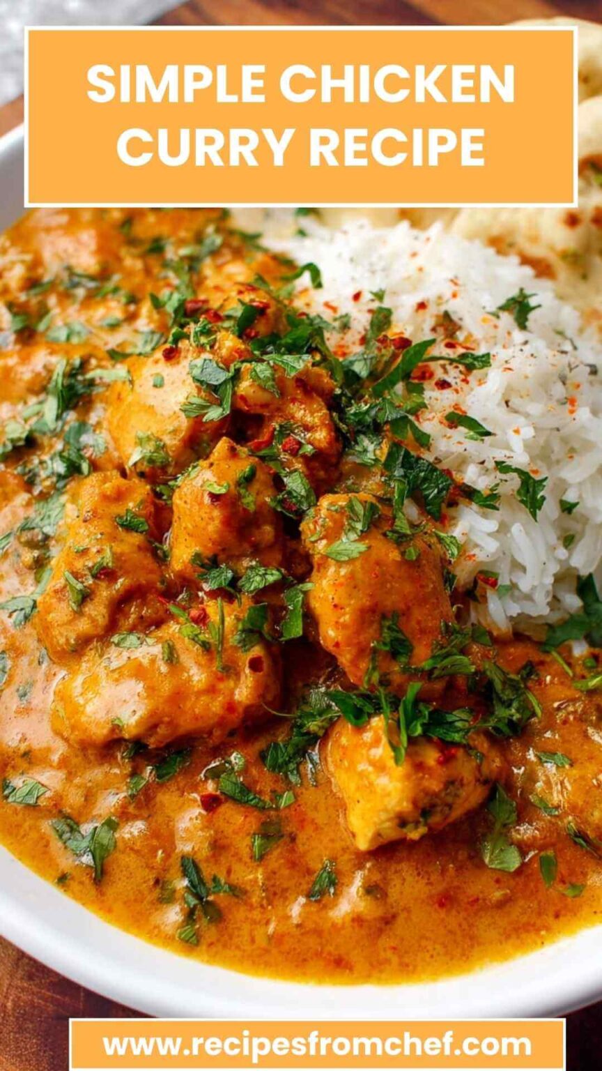 Simple Chicken Curry Recipe - Recipes From Chef